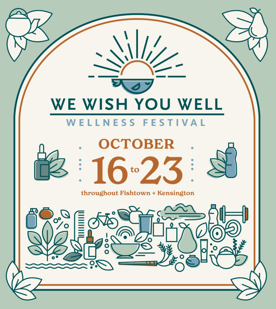 Fishtown District We Wish You Well - Wellness Week - Fishtown District